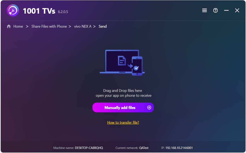 1001 TVs--[Mac/Windows] How to Receive Files from Android/iOS Phone