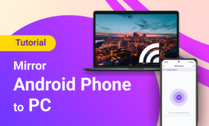 1001 TVs--[Android] How to Mirror Android phone Screen to PC